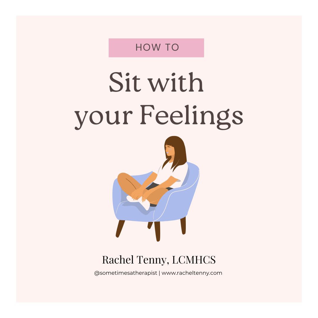 Sitting with Your Feelings: What It Really Means and How to Do It ...